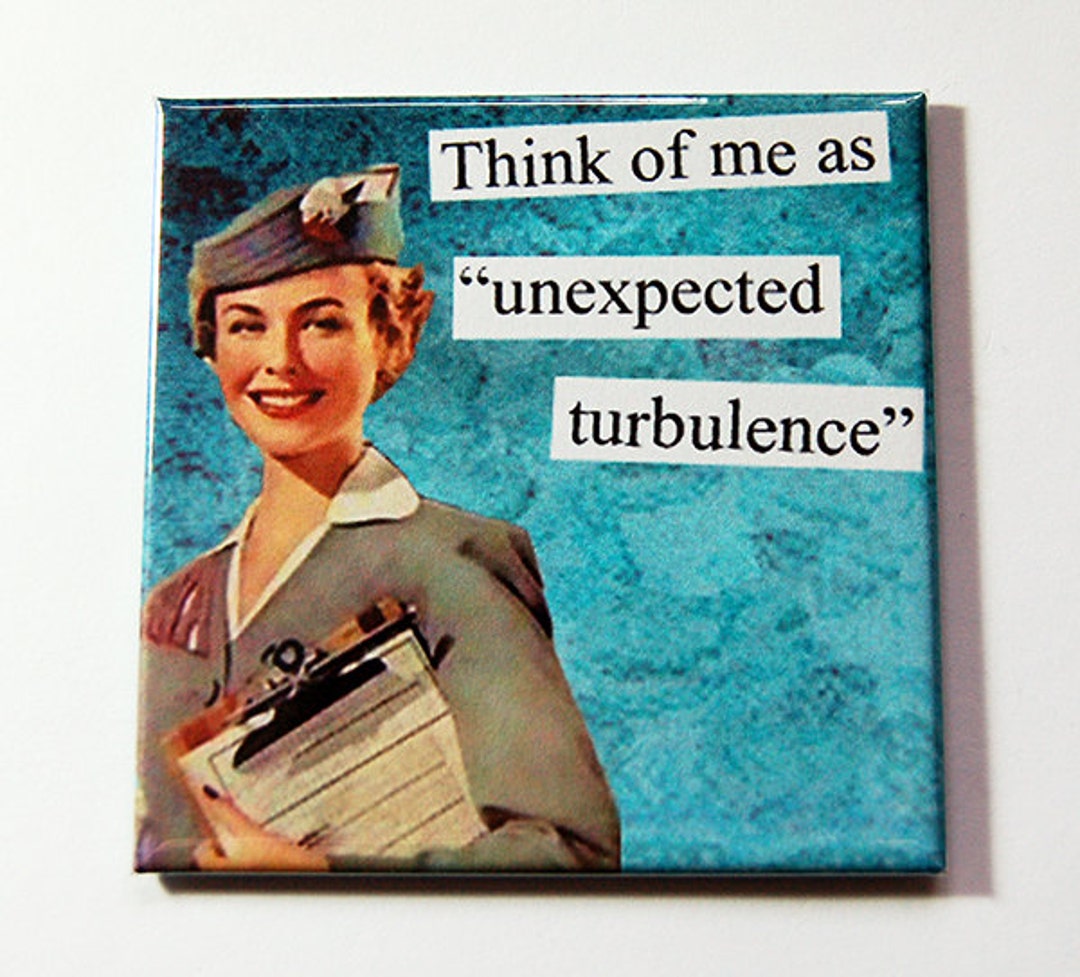 Funny Magnet, Magnet, Turbulence, Kitchen Magnet, Humorous Magnet ...