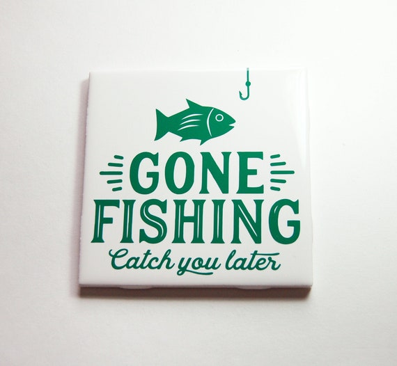 Gone Fishing Catch You Later Sign Cute Sign for the Home - Etsy