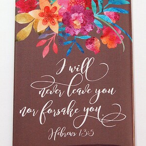 I Will Never Leave You nor Forsake You Magnet, ACEO, Fridge Magnet ...