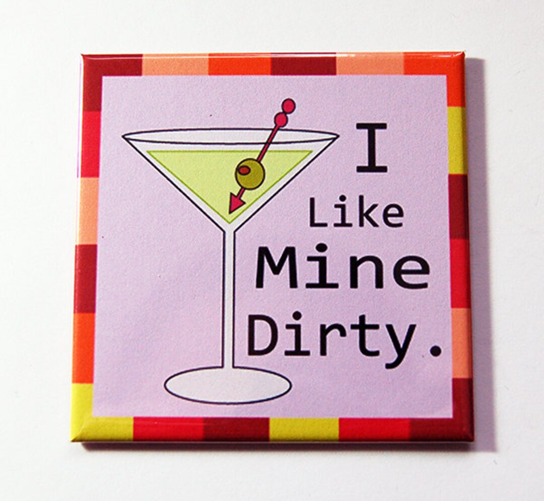 Drinking Magnet Funny Magnet Dirty Martini Kitchen Magnet - Etsy