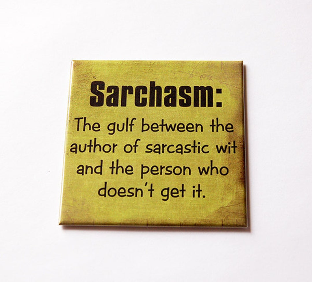 Funny Magnet, Magnet, Sarchasm Magnet, Sarcasm, Fridge Magnet, Large ...