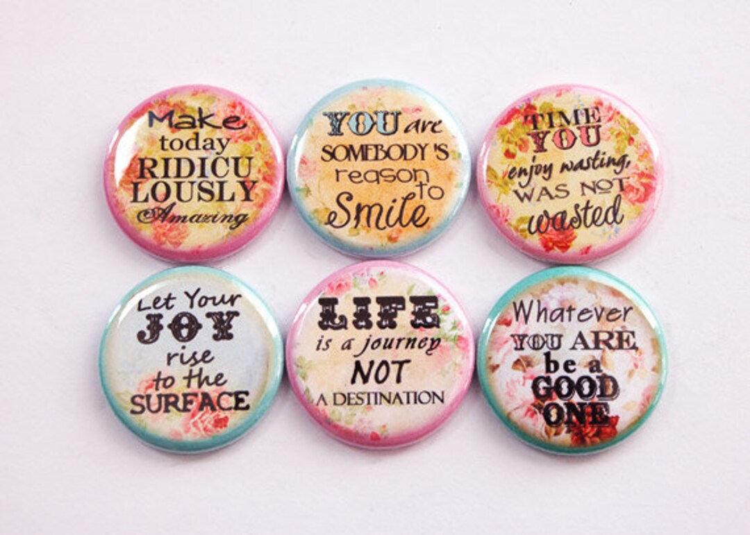 Inspirational Magnets, Words of Wisdom, Magnets, Button Magnets ...