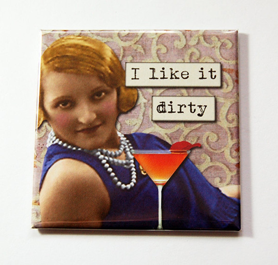 Funny Magnet, Dirty Martini, Sassy Women, Magnet, Retro, Kitchen Magnet ...