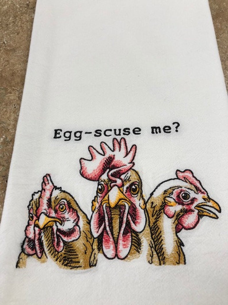 Hens egg-scuse me Chicken Flour Sack Towel. | Etsy