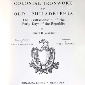 Vintage Book: Colonial Ironwork in Old Philadelphia by Philip B ...