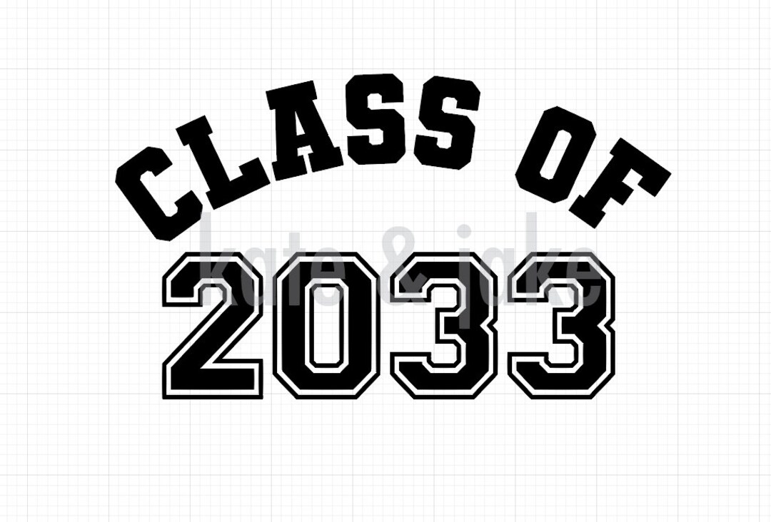 Class of 2033 Svg, Class of 2033 Png, Class of 2033 Jersey Font, PNG ...