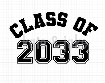 Class of 2033 Svg | Etsy