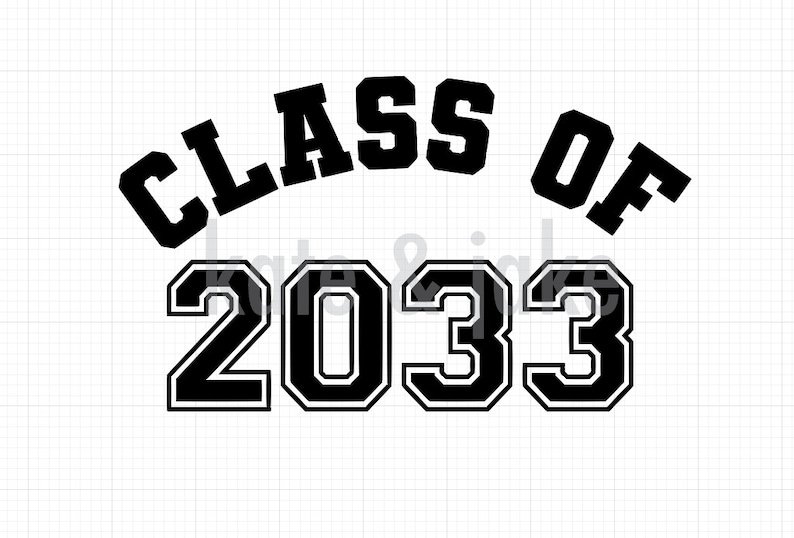 Class of 2033 Svg, Class of 2033 Png, Class of 2033 Jersey Font, PNG ...