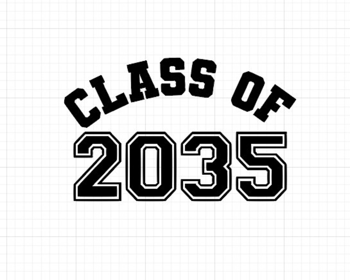 Class Of 2035 Svg Class Of 2035 Class Of 2035 Digital File Etsy class-of-2035-svg-class-of-2035-class-of-2035-digital-file-etsy