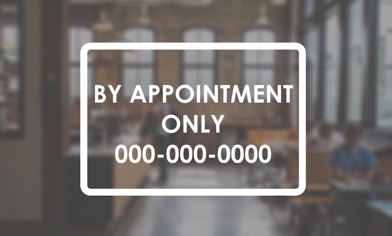 By Appointment Only Sign, Call for Access Sign, Please Call Store Sign ...