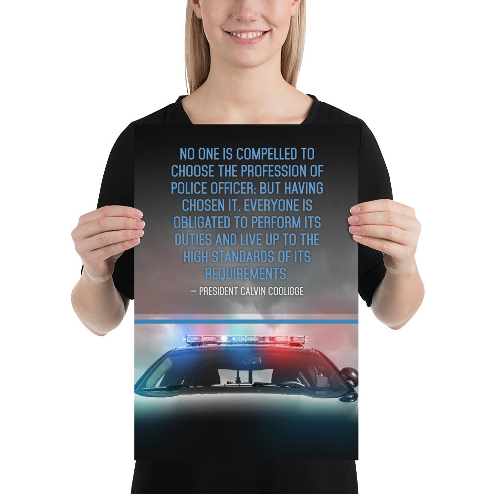 Inspirational Quote Police Poster Coolidge High Standards Integrity ...