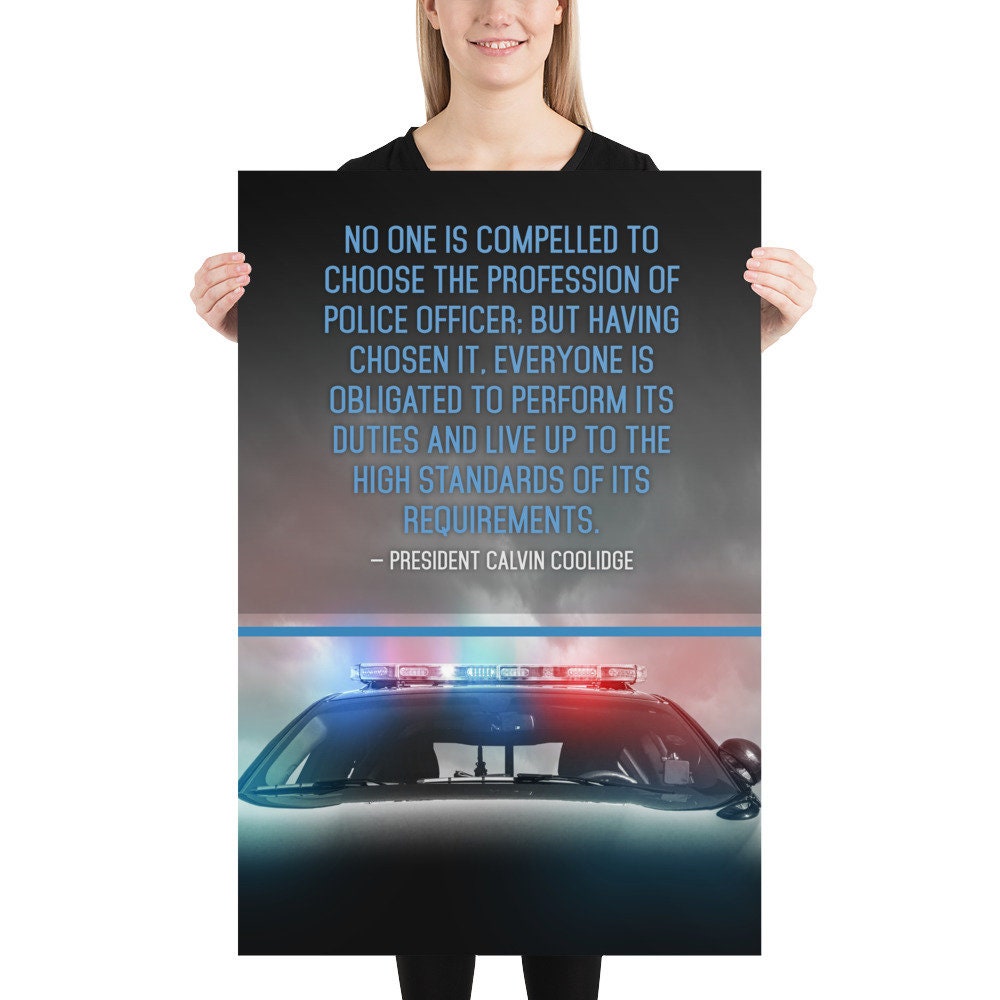 Inspirational Quote Police Poster Coolidge High Standards Integrity ...