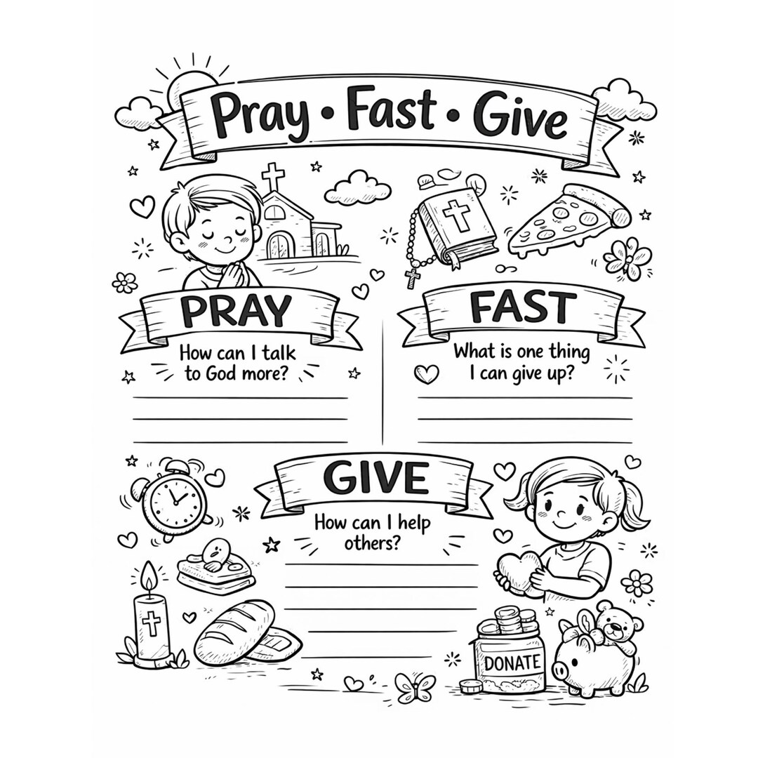 Pray Fast Give Coloring Page | Catholic Lent Activity for Kids ...