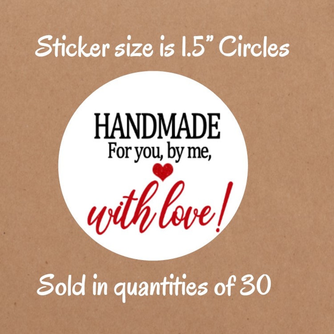 Handmade for You by Me With Love Stickers - 1.5" Stickers - Packaging ...