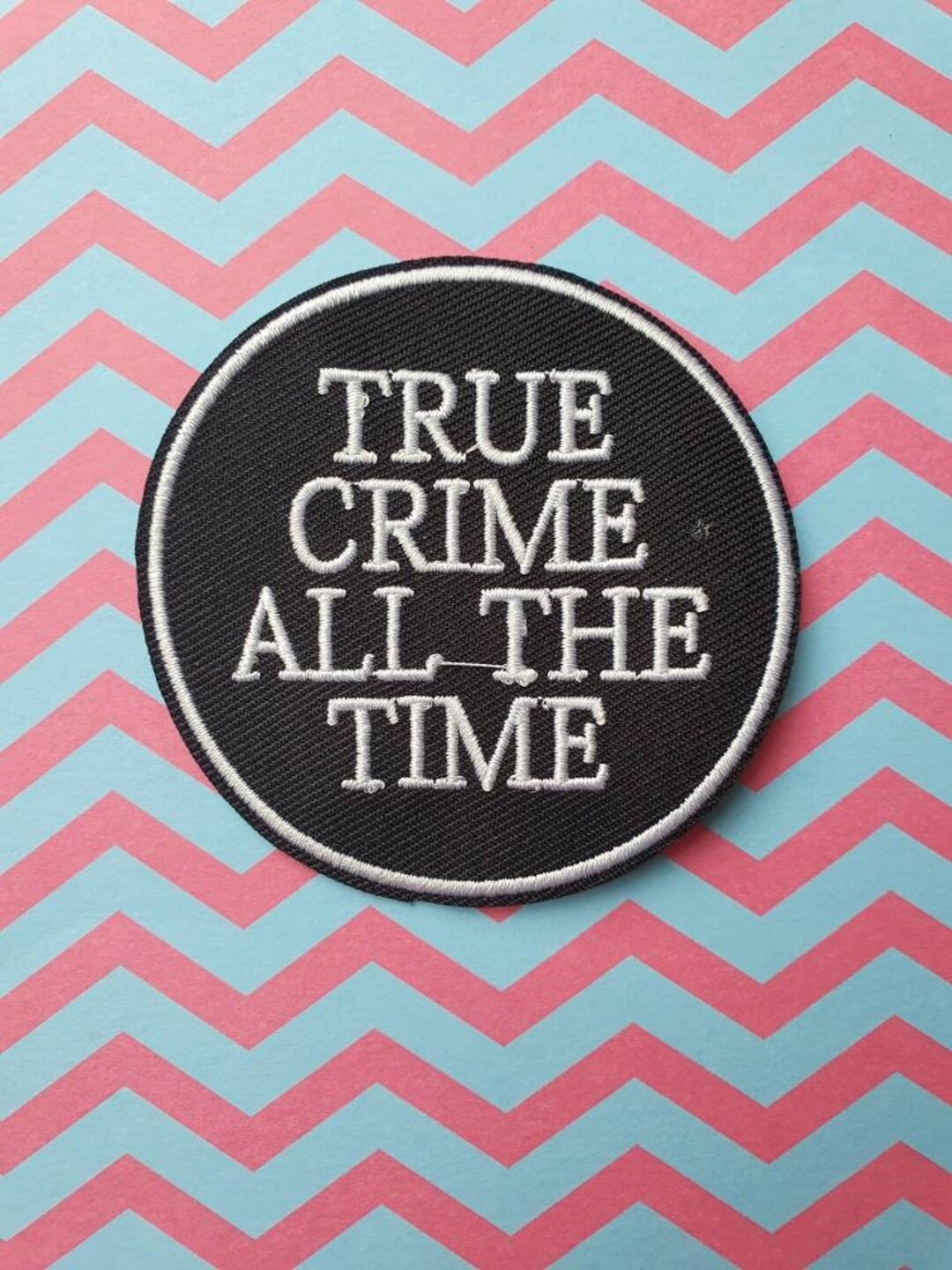 Prime Time Crime // True Documentary DIY Embroidered Iron Sew on Patch ...
