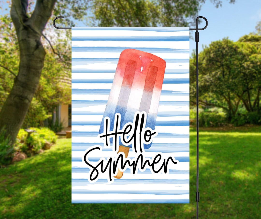 Popsicle Garden Flag, 4th of July, Summer Garden Flag, Hello Summer ...