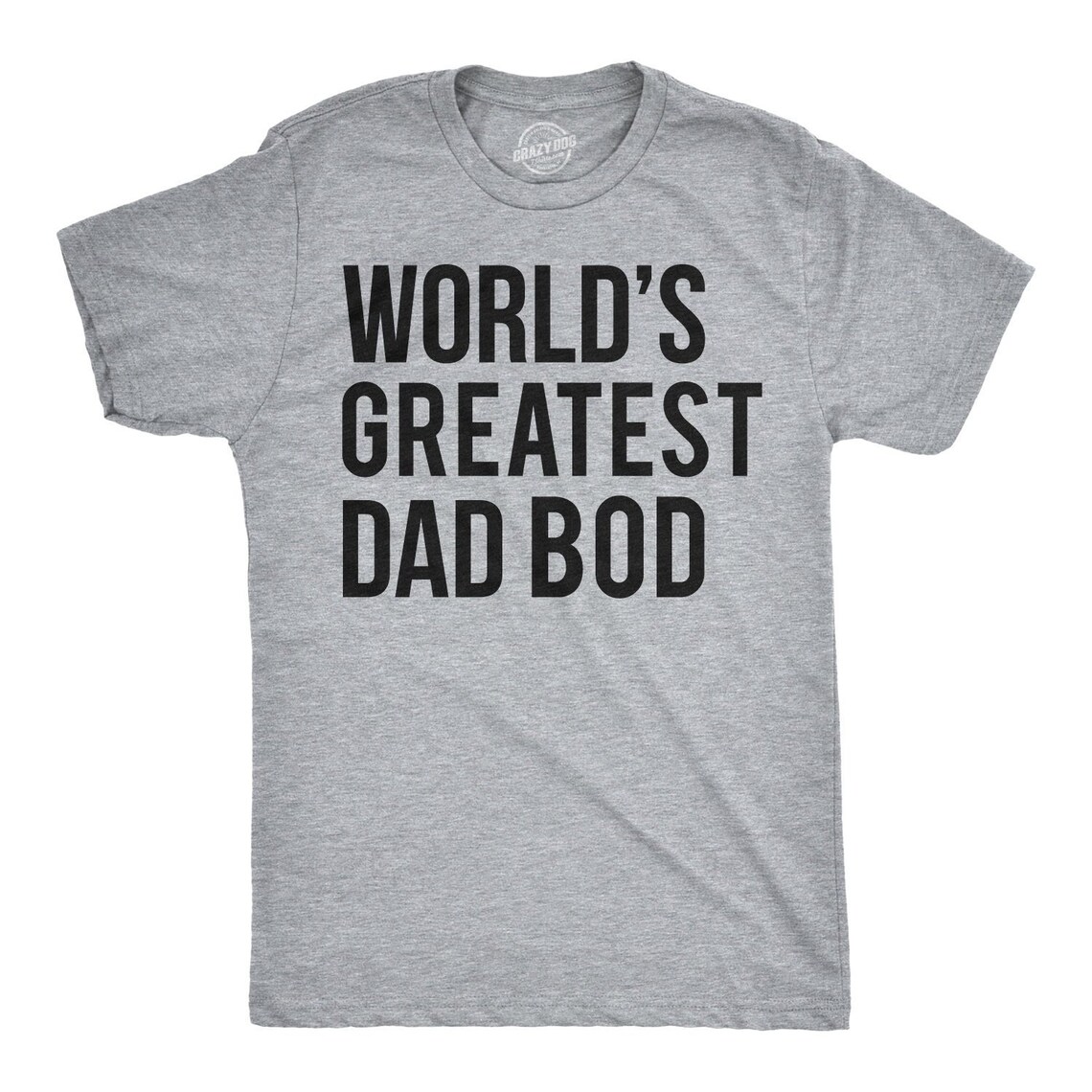 Fat Dad Shirt Worlds Greatest Dad Bod Shirt Funny Gift for - Etsy