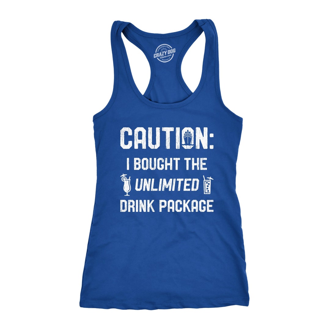 Unlimited Drink Package, Womens Funny Tank, Boat Shirts, Summer Tank ...