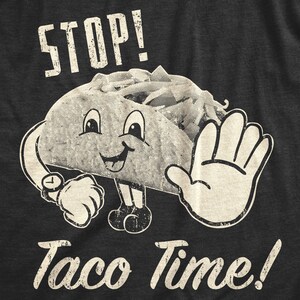 Stop Taco Time, Funny Taco Shirt, Mens Taco Shirt, 80s Shirt, Mens ...