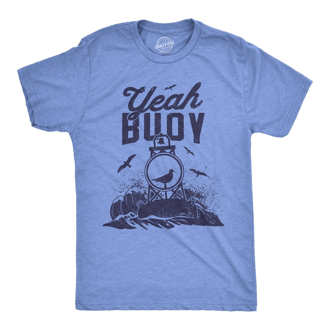 Yeah Buoy Beach T-shirt, Funny Vacation Tee - Etsy