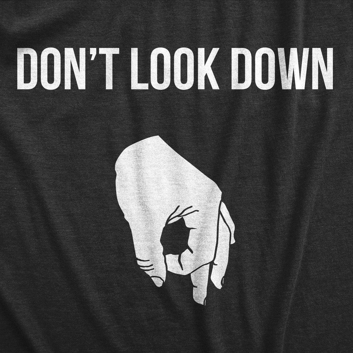 Dont Look Down Shirt Nerdy Shirts Shirts for Husband Funny - Etsy