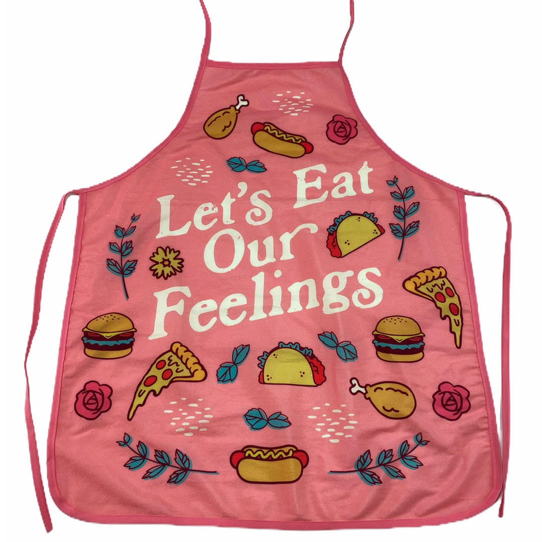 Funny Baking Apron, Let's Eat Our Feelings, Girlfriends, Mother's Day ...