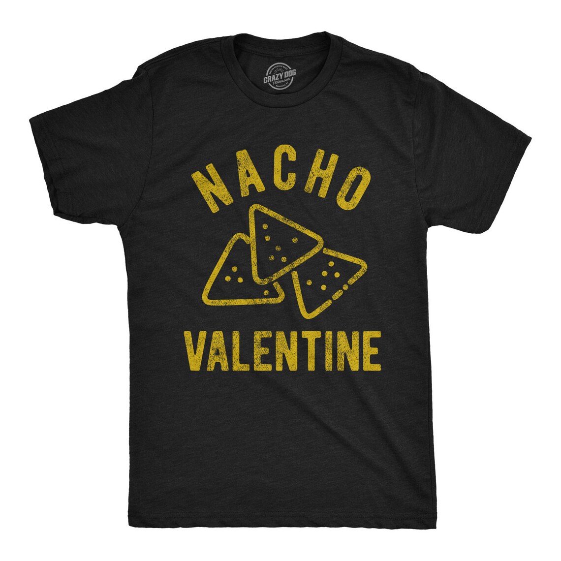 Nacho Valentine Nacho Shirt Funny Mens Nacho Shirt I Love - Etsy