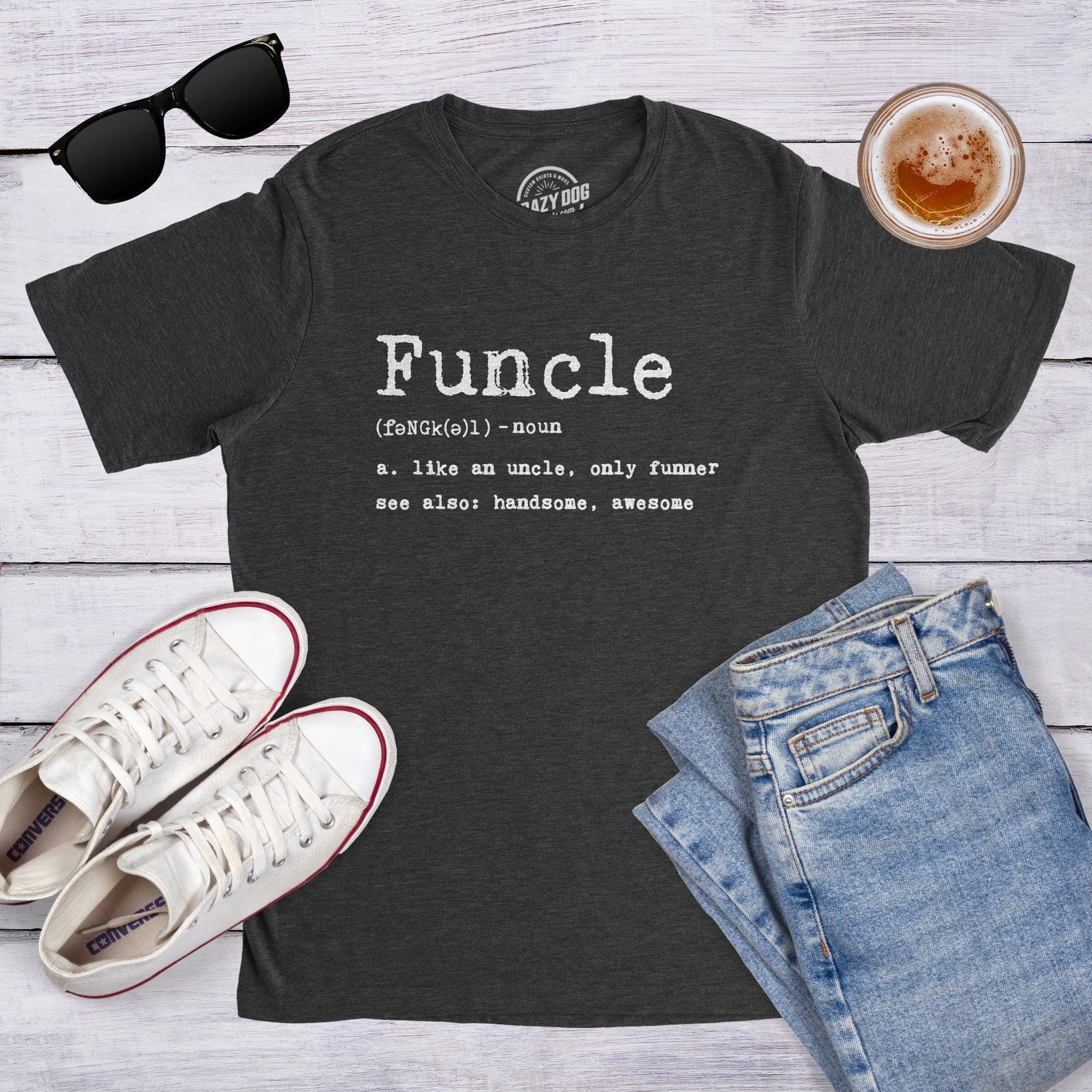 Funcle Definition, Like an Uncle Only Funner Shirt, Gift for Uncle ...