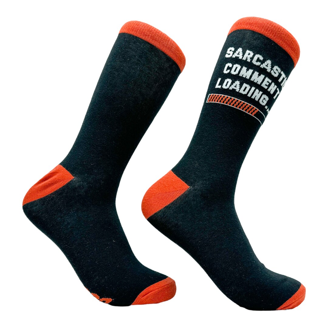 MENS Sarcastic Comment Loading, Sarcastic Socks, Rude Socks, Work Socks ...