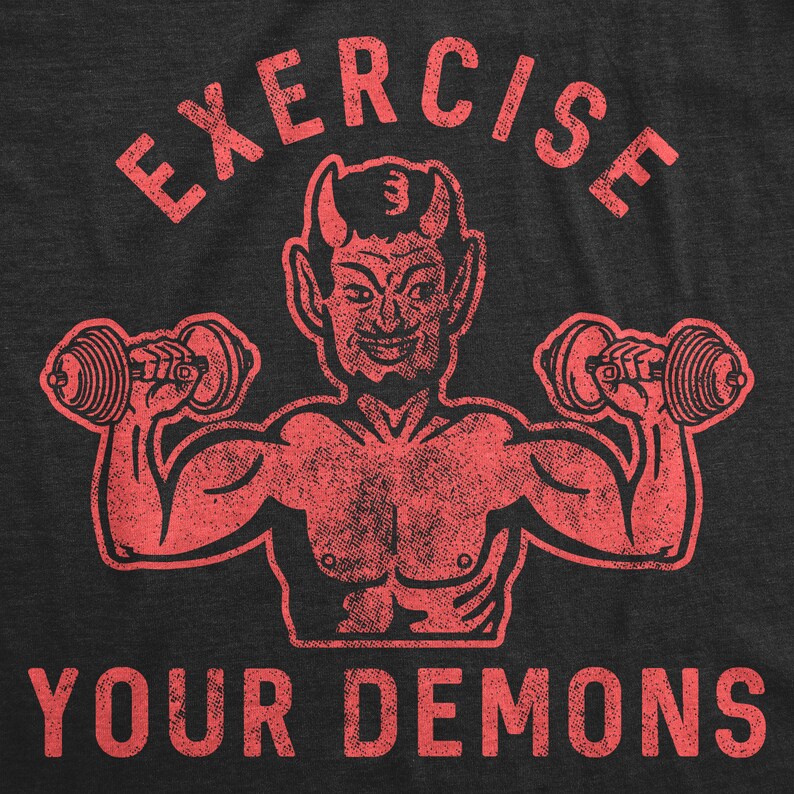 Exercise Your Demons Shirt Devil Shirt Halloween Shirt Men - Etsy