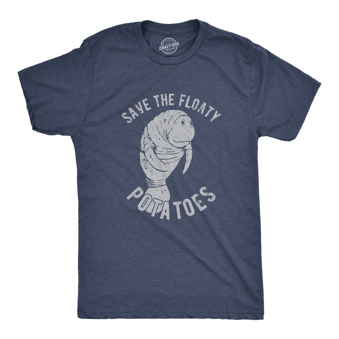 Save the Floaty Potatoes, Save the Manatees, Unisex Shirts, Climate ...