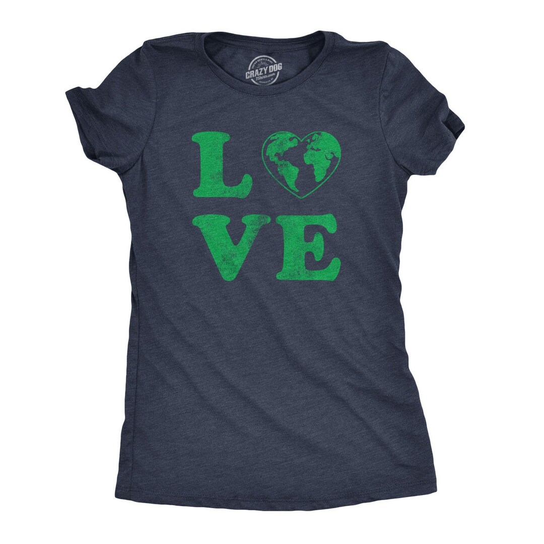 Love Planet Earth Shirt, Environment Activist Shirts, Earth Shirts ...