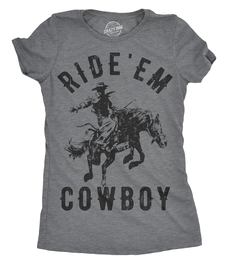 Cowgirl Shirt Ride Em Cowboy Horse Graphic Shirt Funny - Etsy