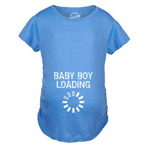 Baby Boy Loading Maternity Graphic Tees, Funny Pregnant Shirt, Cool ...