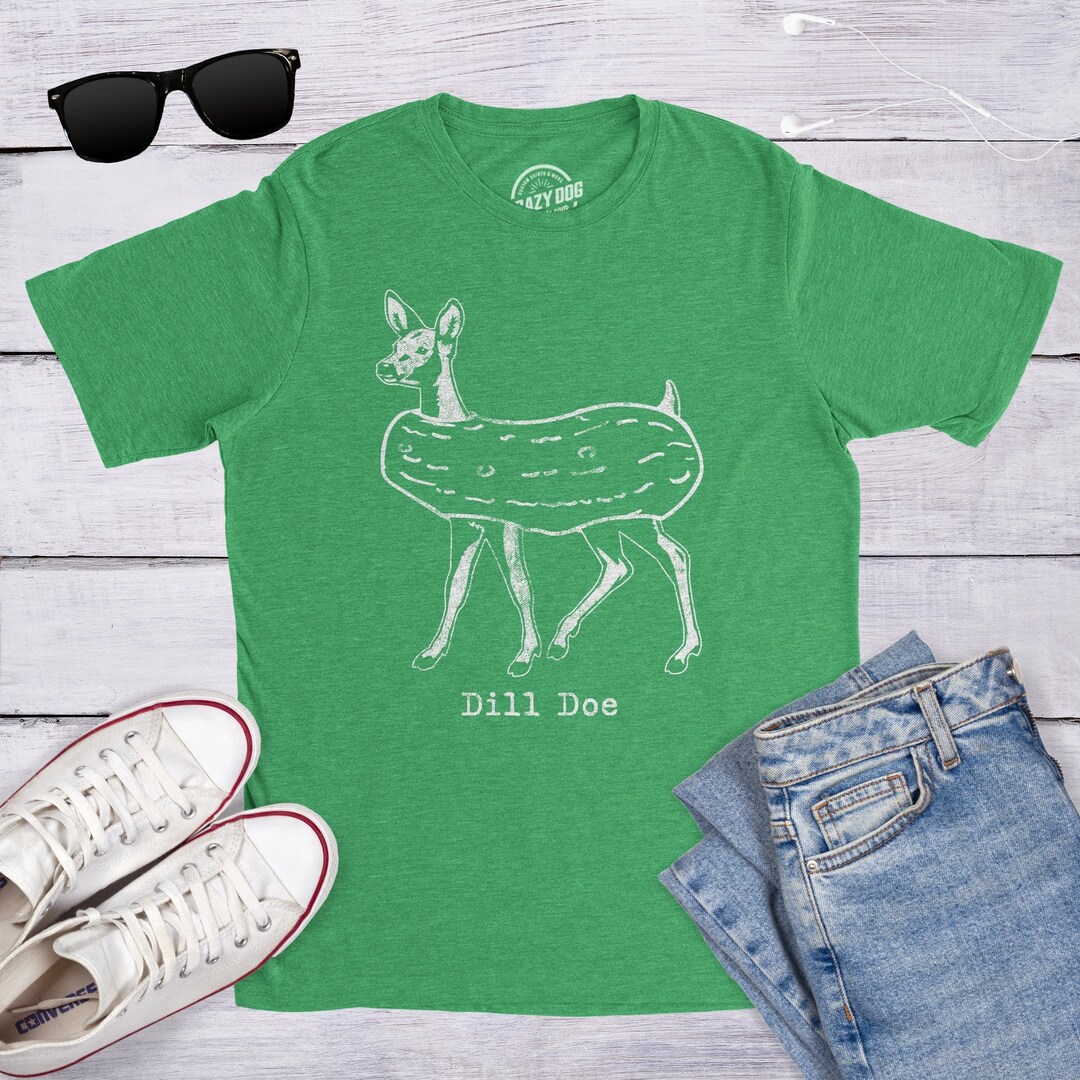 Dill Doe Shirt, Funny Pickle Deer Tee - Etsy
