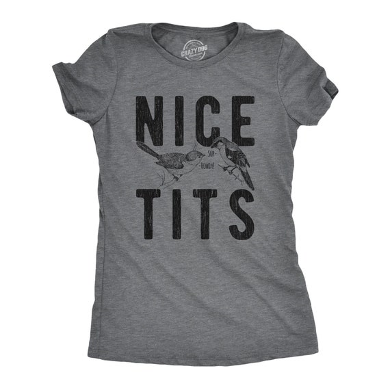 Nice Tits, Bird Shirts, Tits Shirts, Cute Bird Shirt, Farm Owners Gift ...