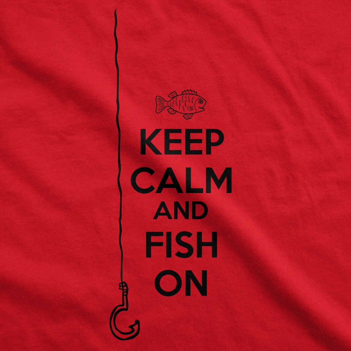 Keep Calm and Fish On Go Fishing Shirt Keep Calm T Shirts - Etsy