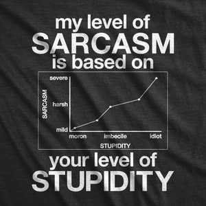 Sarcasm Level Chart T-shirt, Funny Sarcastic Men's Tee - Etsy