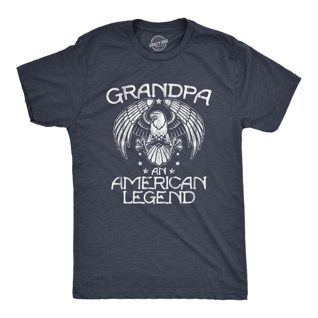 Grandpa an American Legend, 4th of July Shirts, Grandad Tee, Gift for ...