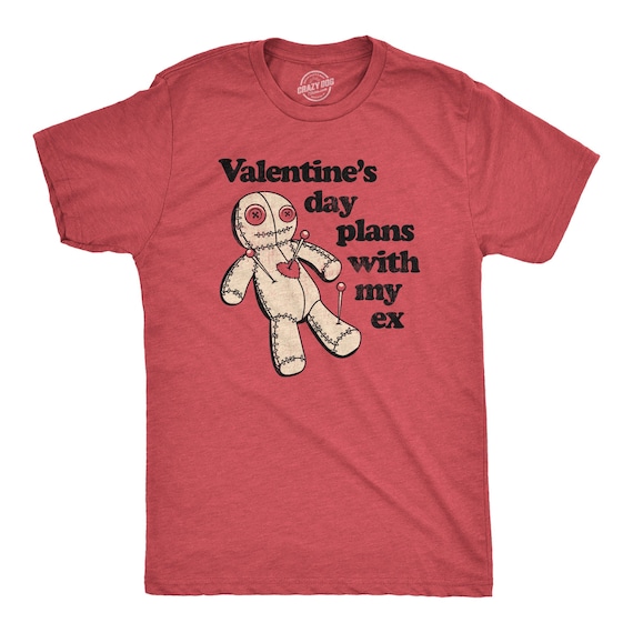 Plans With My Ex, Voodoo Dolls, Ex Shirts, Funny Shirts, Valentine's ...