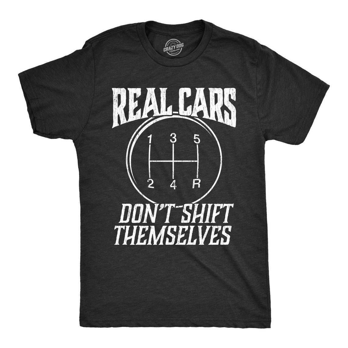 Real Cars Don't Shift Themselves Shirt Car Guy Shirts | Etsy