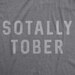 Totally Sober, Beer Shirts Women, Bachelorette Party Shirts, Spoiler Im ...