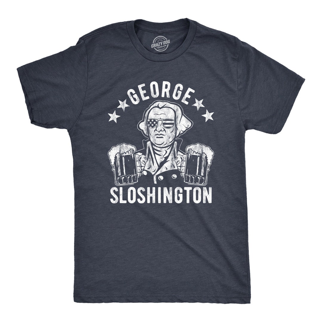 George Washington Shirt, George Sloshington, Independence Day Shirt ...