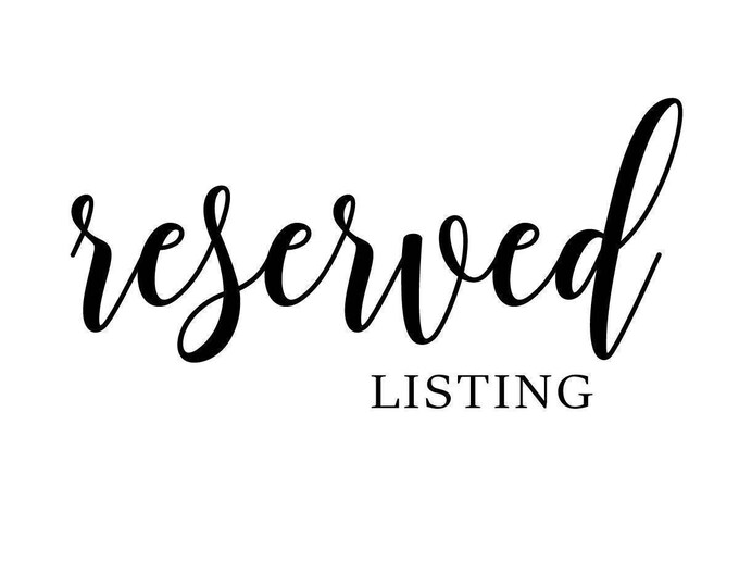 Reserved Listing for Renee - Etsy