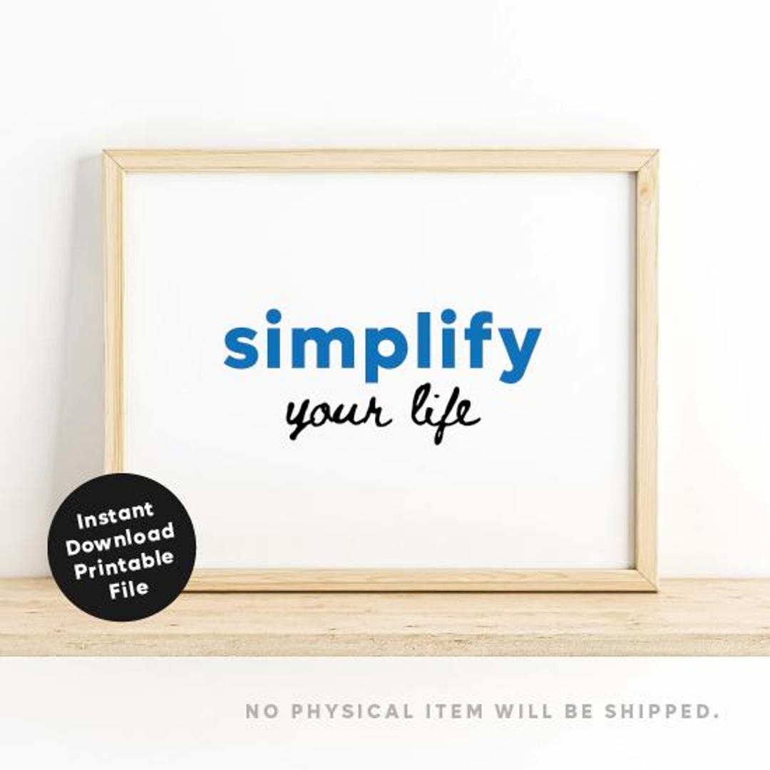 Simplify Your Life | Motivational Poster: Etiquette, Classroom, Office ...