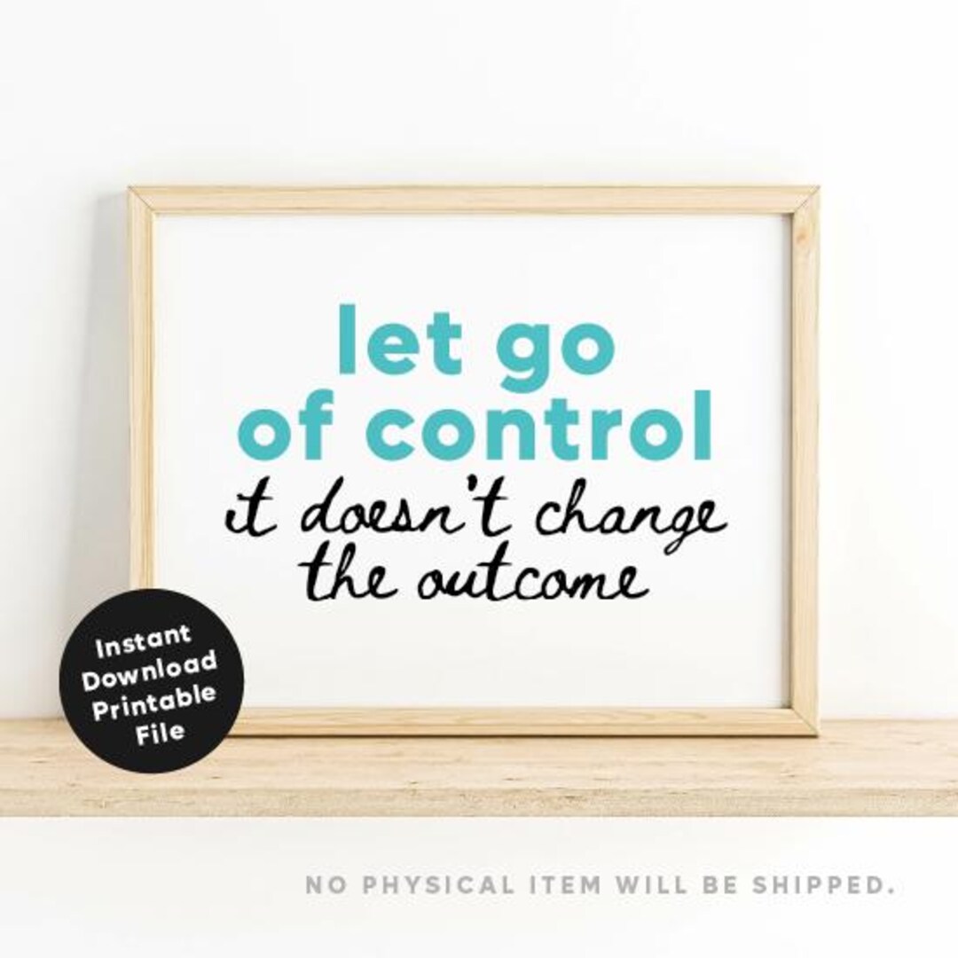 Let Go of Control | Motivational Poster: Etiquette, Classroom, Office ...