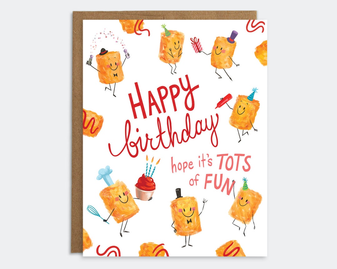 Tater Tots Birthday Card Punny Birthday Card Junk Food Card Food ...