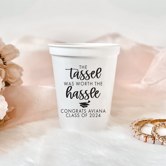 Worth the Hassle Graduation Personalized Stadium Plastic Cups ...