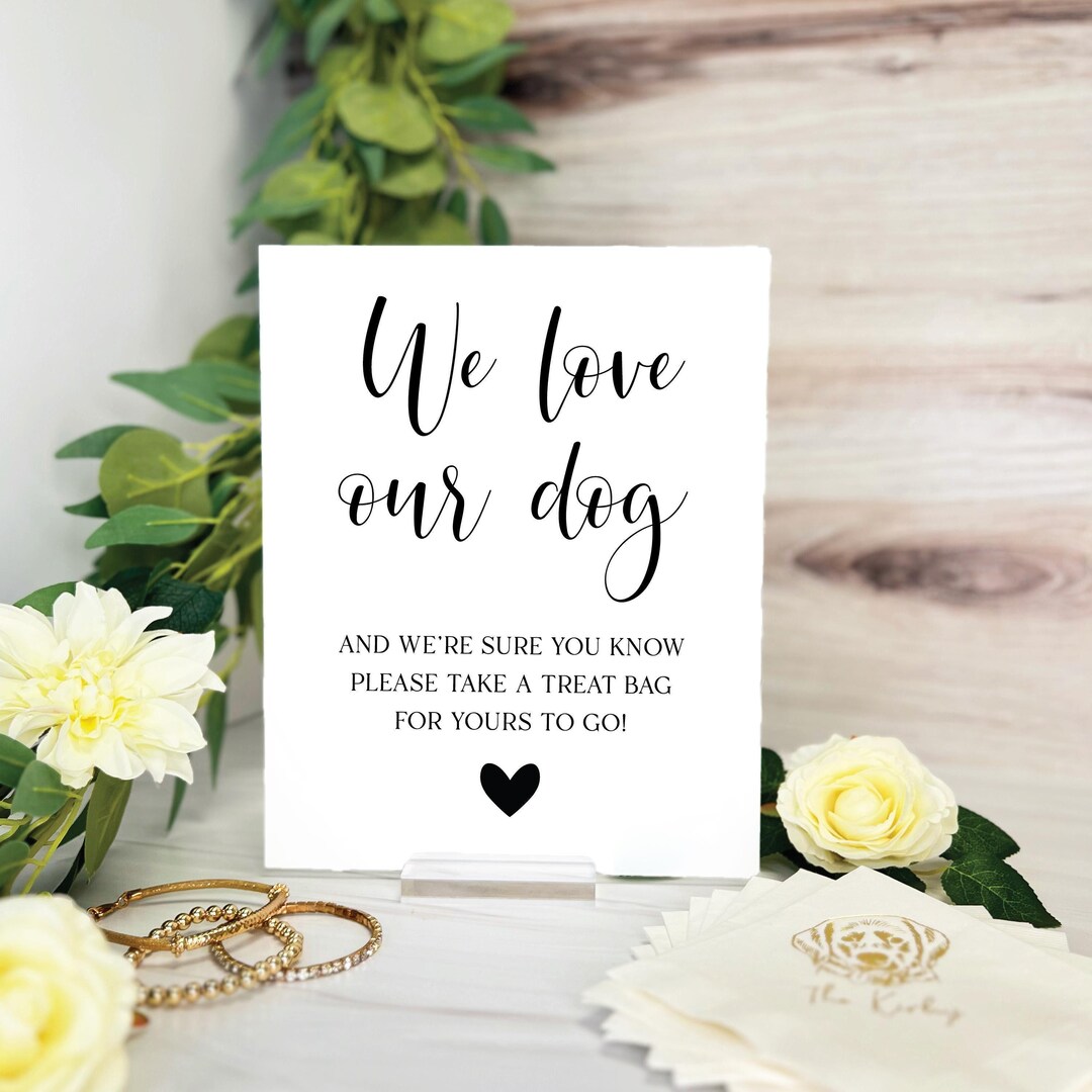 We Love Our Dog Custom Acrylic Sign, Dog Sign, Wedding Sign, Custom ...