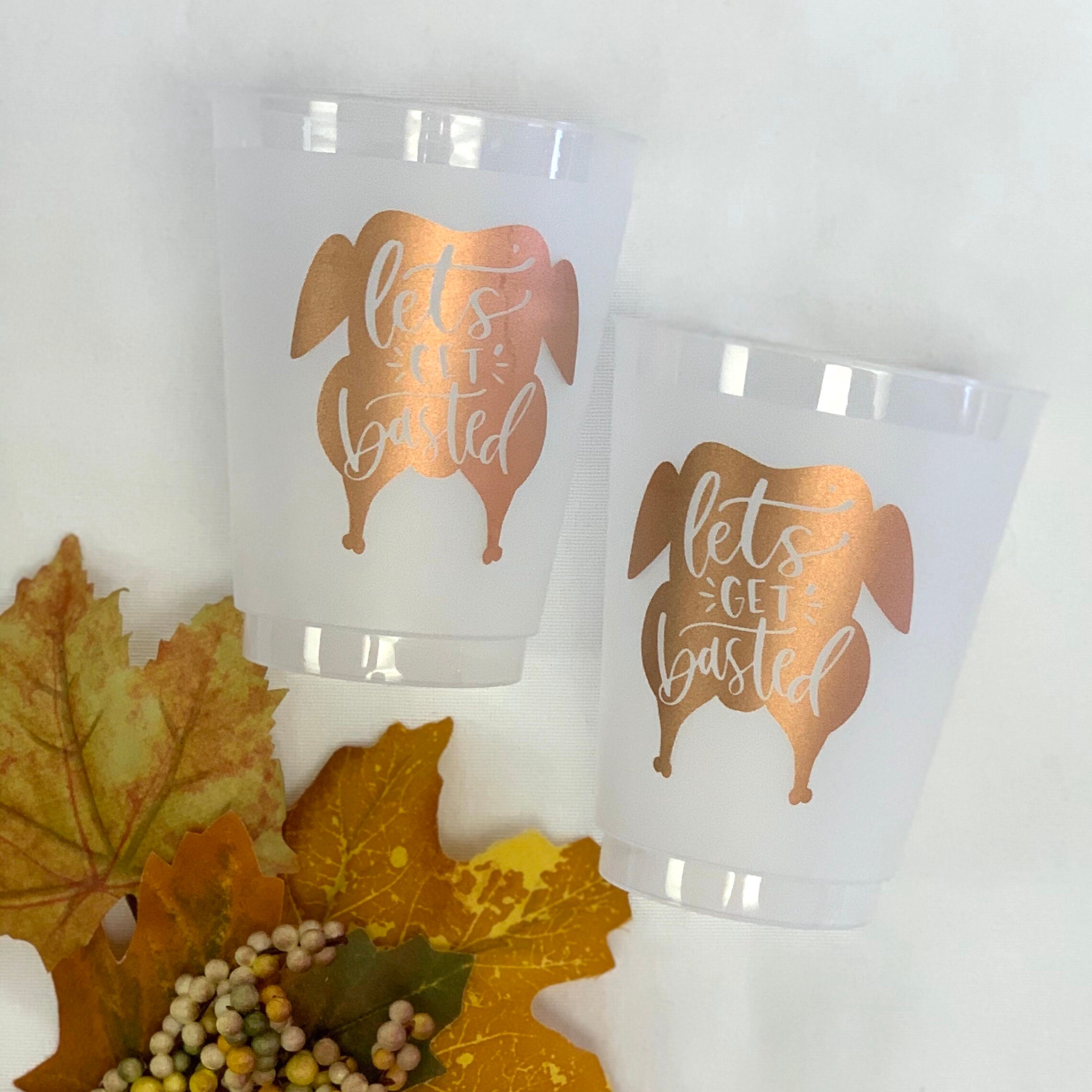 Let's Get Basted Thanksgiving Shatterproof Party Cups | Etsy